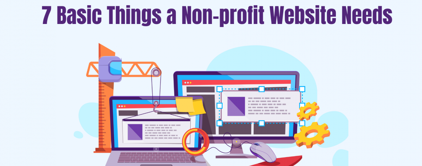 7 Basic Things a Non-profit Website Needs